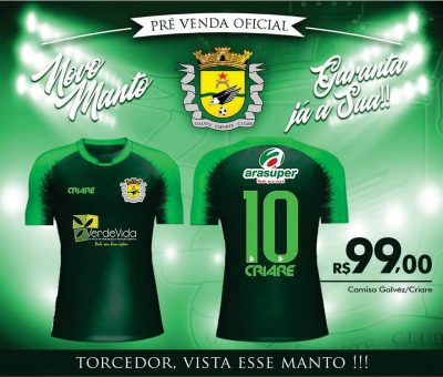 Novas camisas do Galvez EC 2019 Criare » Mantos do Futebol